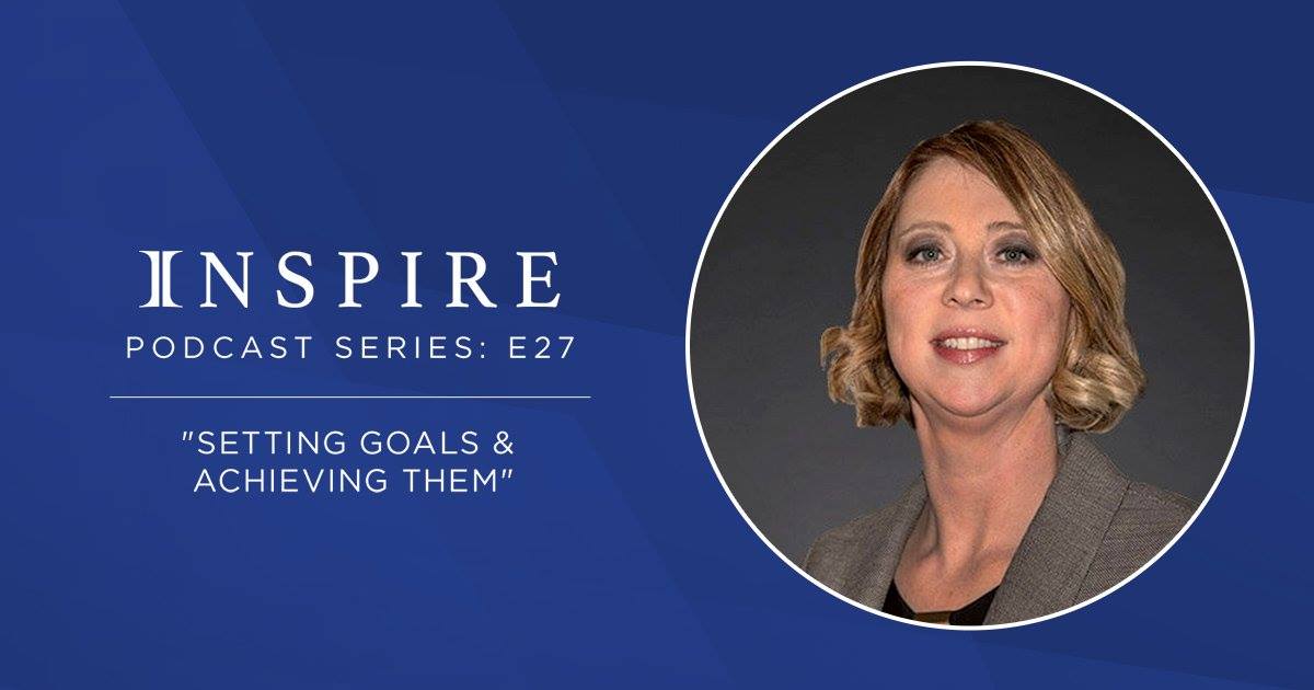 Episode 27: Laura Kimble — Setting Goals & Achieving Them - Integrity Marketing Group