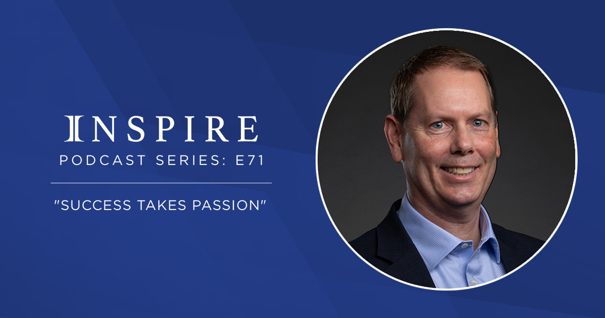 Episode 71: Greg Osborne — Success Takes Passion - Integrity