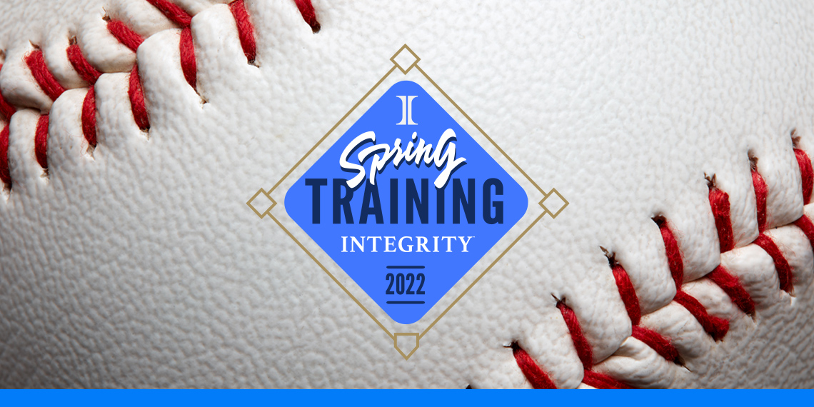 Spring Training 2022 is Here! - Integrity