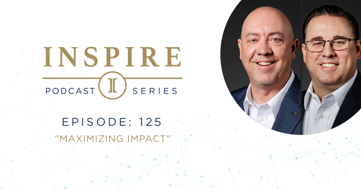 EPISODE 125: David Hovis & Kevin Hovis — Maximizing Impact - Integrity
