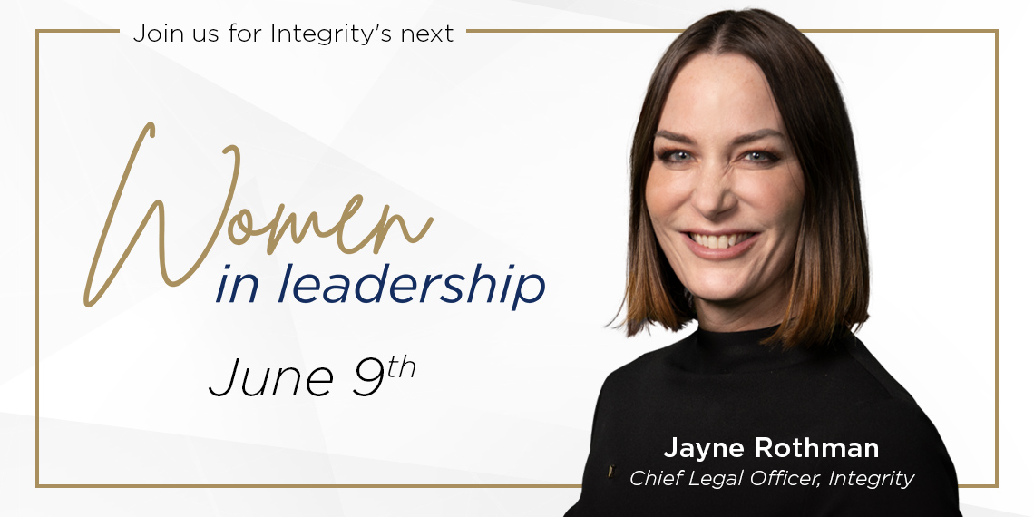 Jayne Rothman is the next guest of Integrity’s Women in Leadership ...