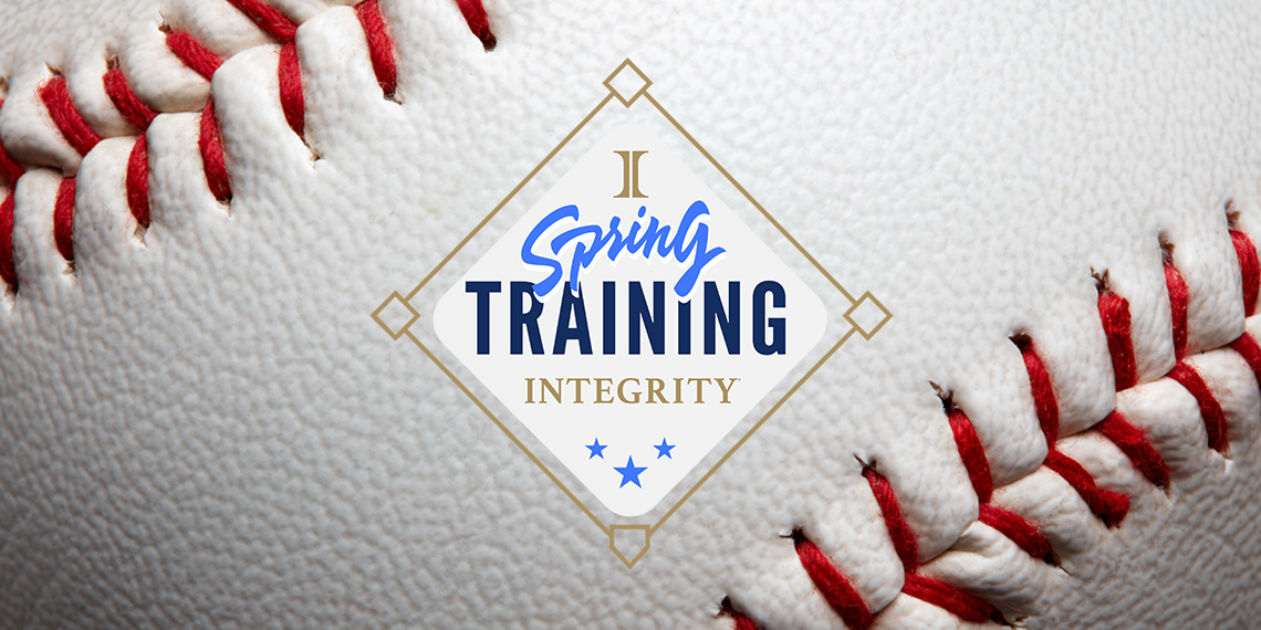 The Bases are Loaded for Spring Training 2024! - Integrity